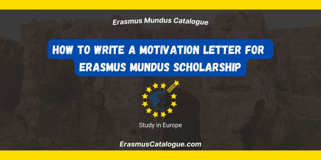 Motivation Letter for Erasmus mundus | Free Templates
