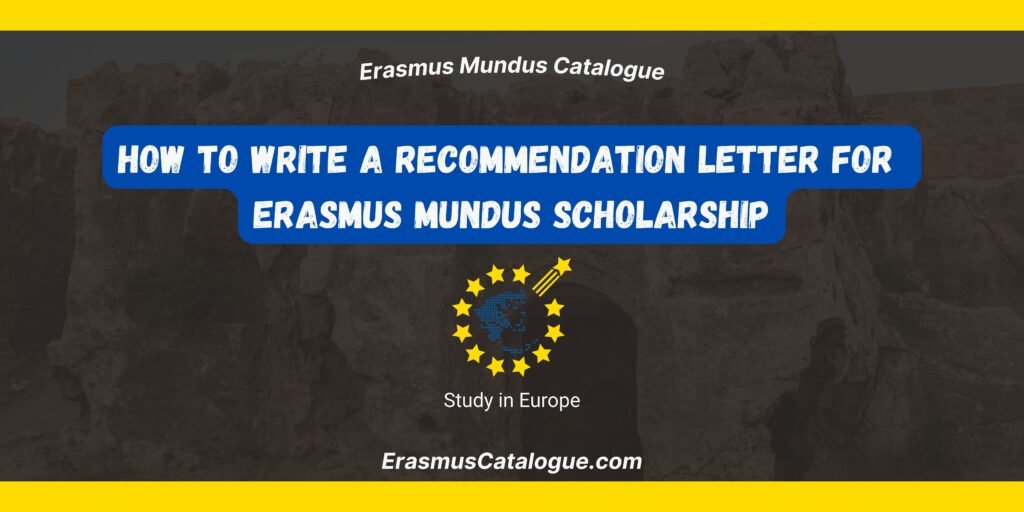 Recommendation Letter for Erasmus Mundus | Full Template